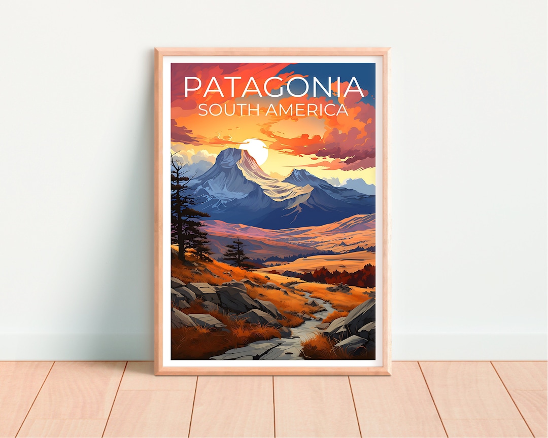 Patagonia Travel Poster Argentina Wall Art Chile Print - Etsy