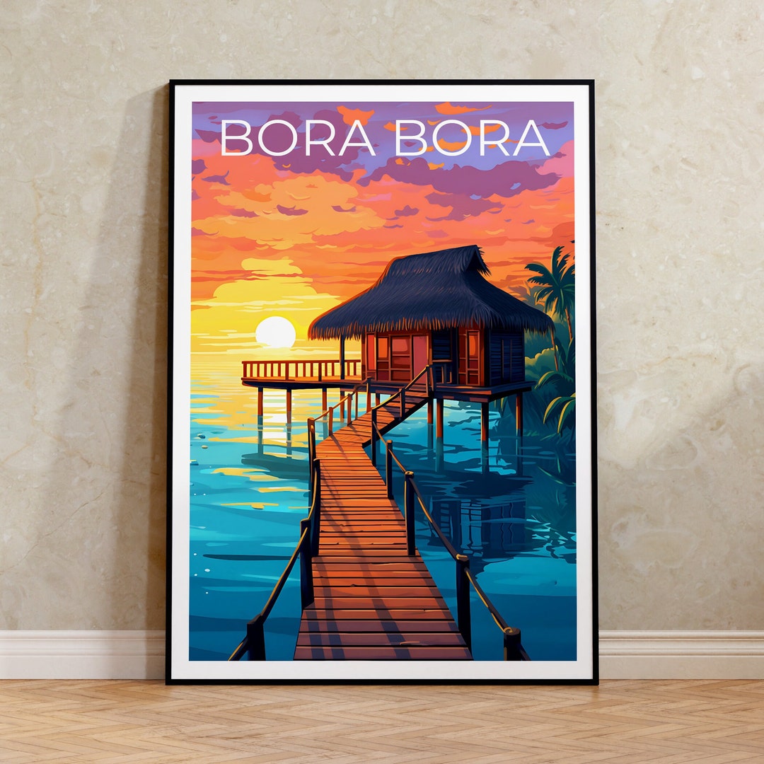 Bora Bora Travel Poster, Bungalow Wall Art, Bungalow Print, Bora Bora ...