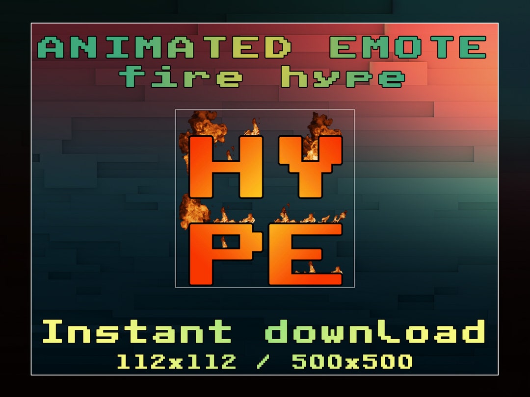 Animated Emote Fire HYPE Sub Emote Live Streaming Animated Emote - Etsy