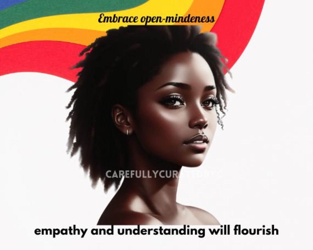 Embrace Open-mindedness, Empathy and Understanding Will Flourish ...