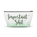 Important Shit - Green - Etsy