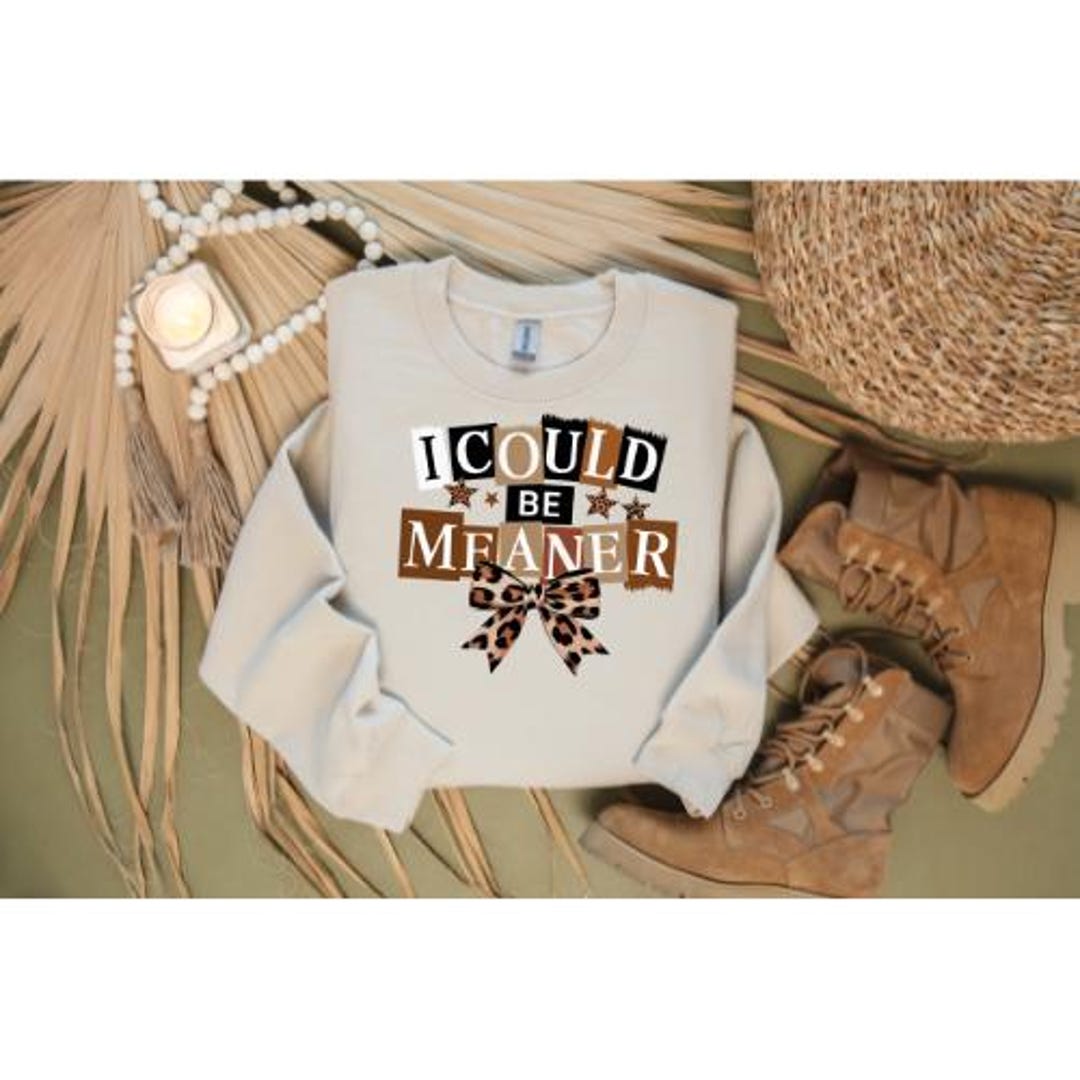 I Could Be Meaner Leopard Print PNG Digital Download - Etsy