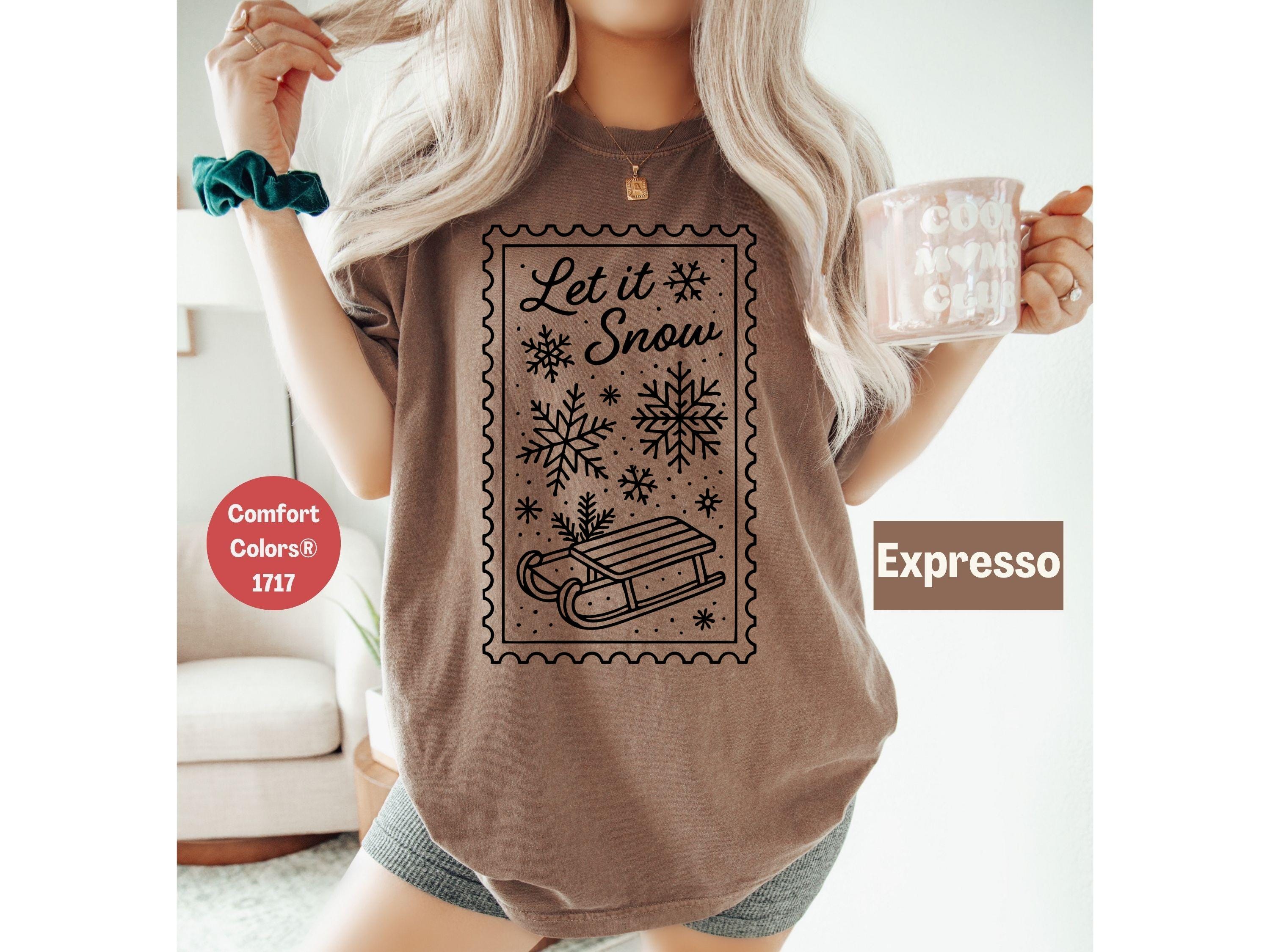 Comfort Colors Shirt: Let It Snow T-shirts, Winter Sled Snowflakes ...