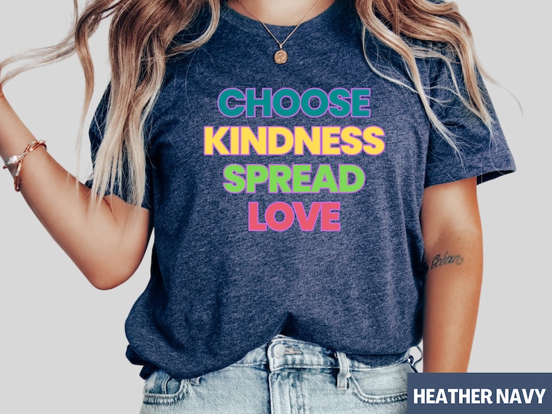 Choose Kindness T-shirt: Positive Vibes Unisex Jersey Tee - Etsy