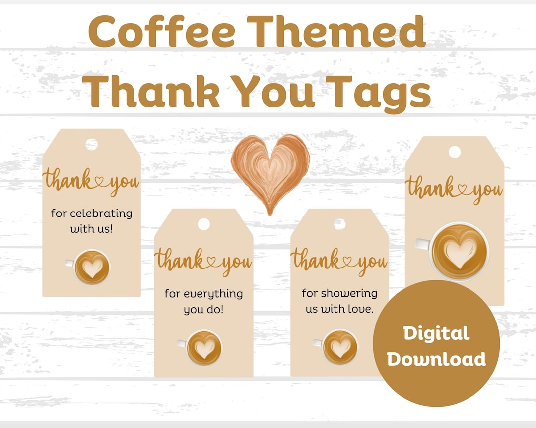 Coffee Themed Gift Tags Thank Yous Coffee Themed Favor Baby Shower ...