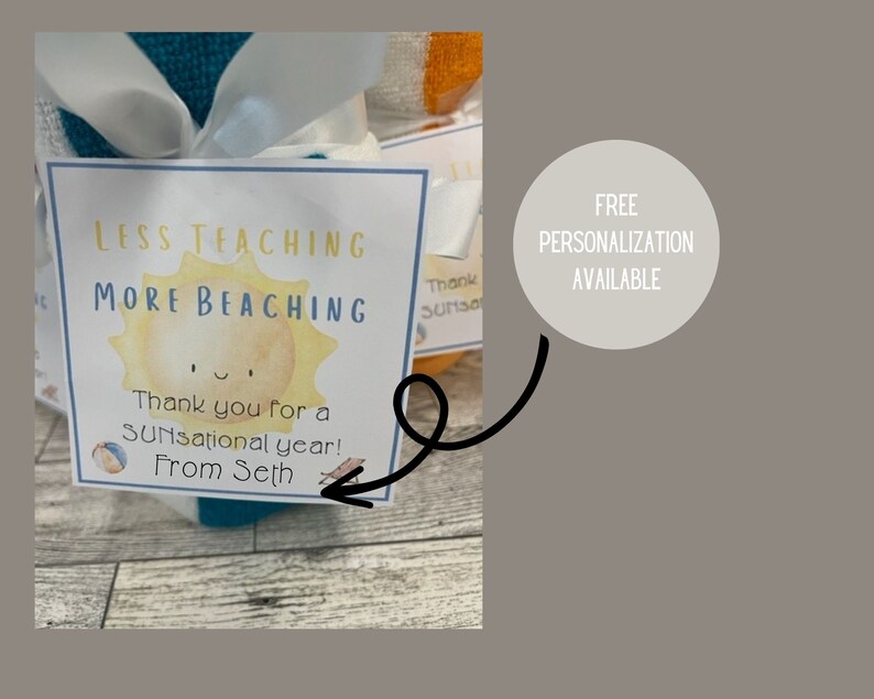 End of the Year Teacher Gift Less Teaching More Beaching Summer Gift ...