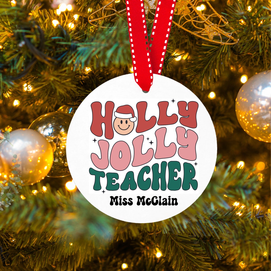 Holly Jolly Teacher, Retro Teacher Ornament, Personalized Teacher ...