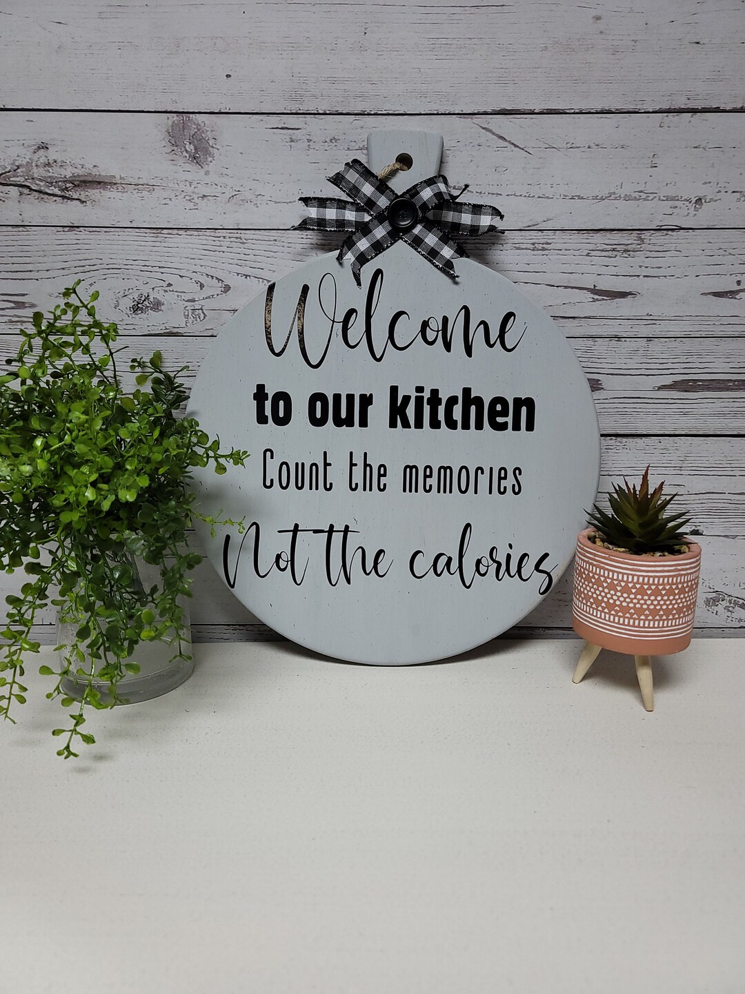 Welcome to Our Kitchen, Count the Memories Not the Calories, Decorative ...