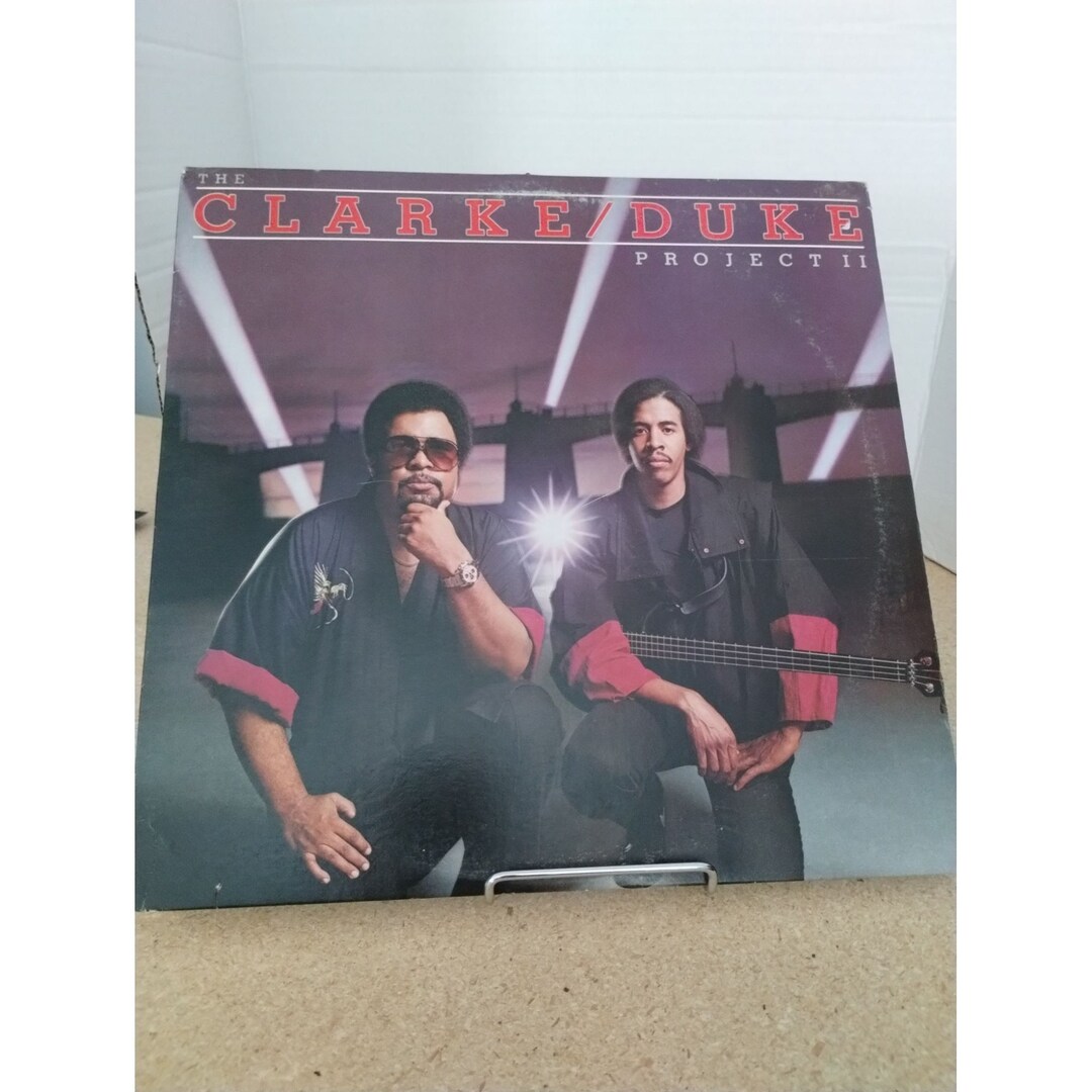 Stanley Clarke George Duke the Clarke Duke Project II LP Epic FE 38934 ...
