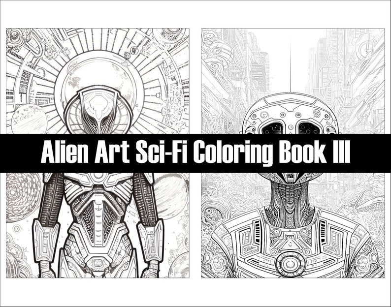 Alien Art Sci-fi Coloring Pages for Adults Science Fiction Coloring ...