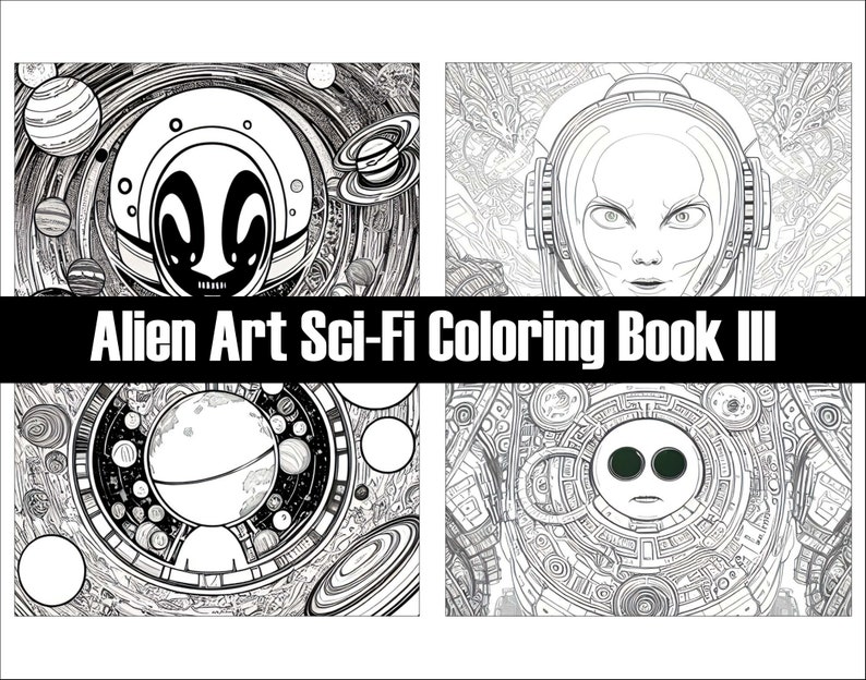 Alien Art Sci-fi Coloring Pages for Adults Science Fiction Coloring ...