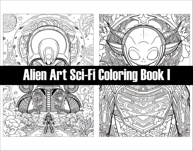 Alien Art Sci-fi Coloring Pages for Adults Science Fiction Coloring ...