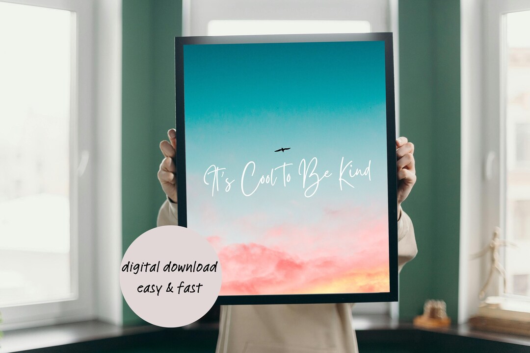 Be Kind Quote Print, It's Cool to Be Kind, Kindness Wall Print, Be Kind ...