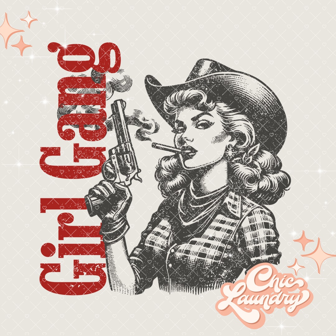 Girl Gang Western PNG Instant Digital Download Rebel Women DTF POD ...