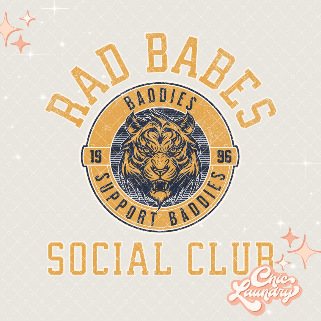 Rad Babes Social Club Varsity College Tiger Baddie Women Support PNG ...