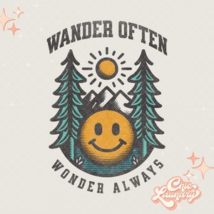 Wander Often Wonder Always Mountain Wanderlust Happy Hippie Smiley Face ...