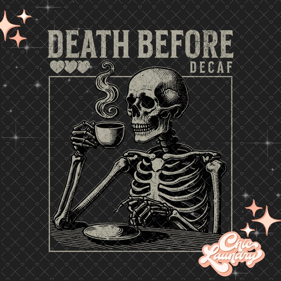 Death Before Decaf Coffee Cup Mug Culture Club Baddie Rebel Skull ...