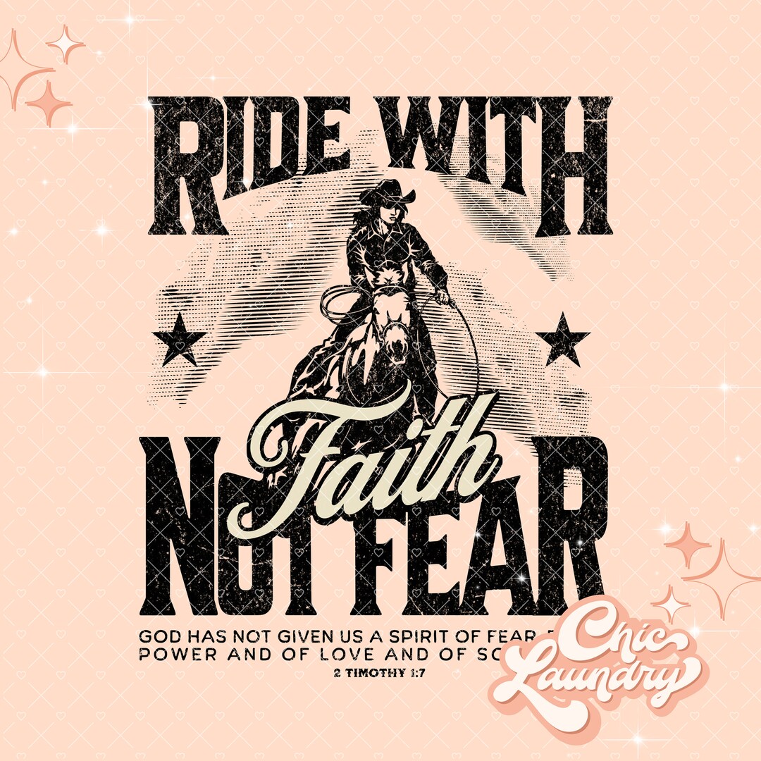 Ride With Faith Not Fear Christian Proverb PNG Instant Digital Download ...