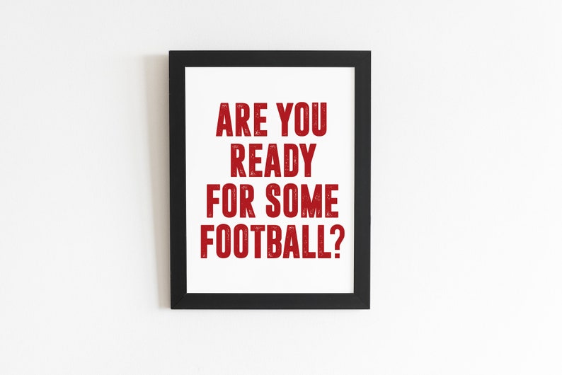 Are You Ready for Some Football Party Wall Printable Sign - Etsy