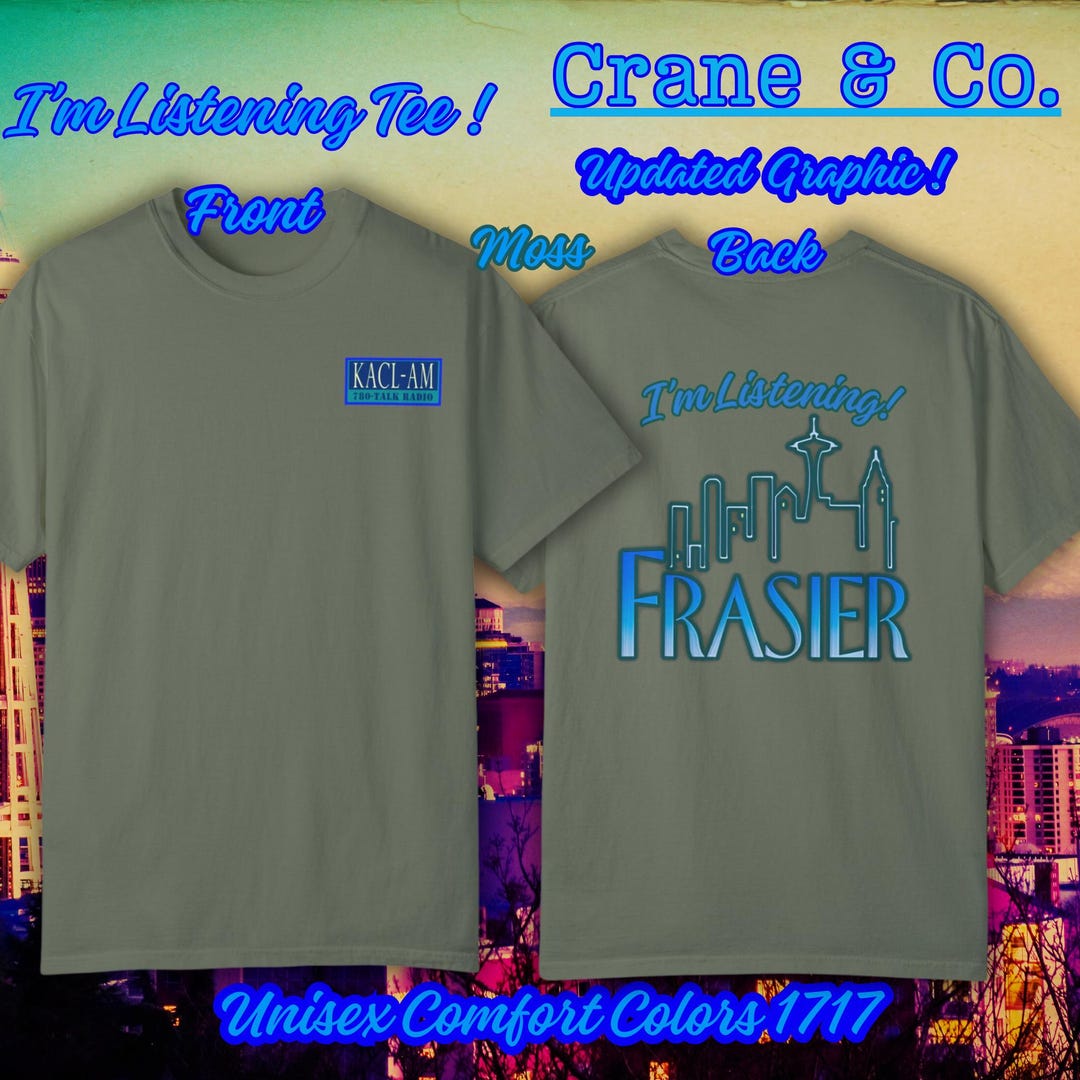 Frasier KACL-AM Radio Shirt Frasier Fan Favorite Shirt Gildan Comfort ...