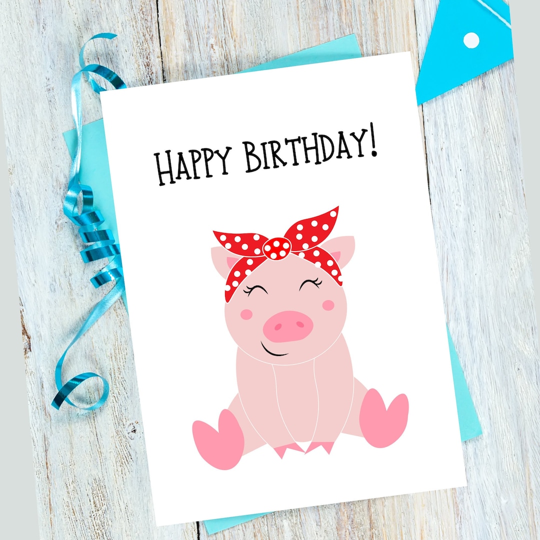 Pig Printable Birthday Card, Digital Download Card for Pig Lovers ...