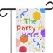 The Party is Here Banner Porch Garden Flag, Yard Decor Boho Modern ...