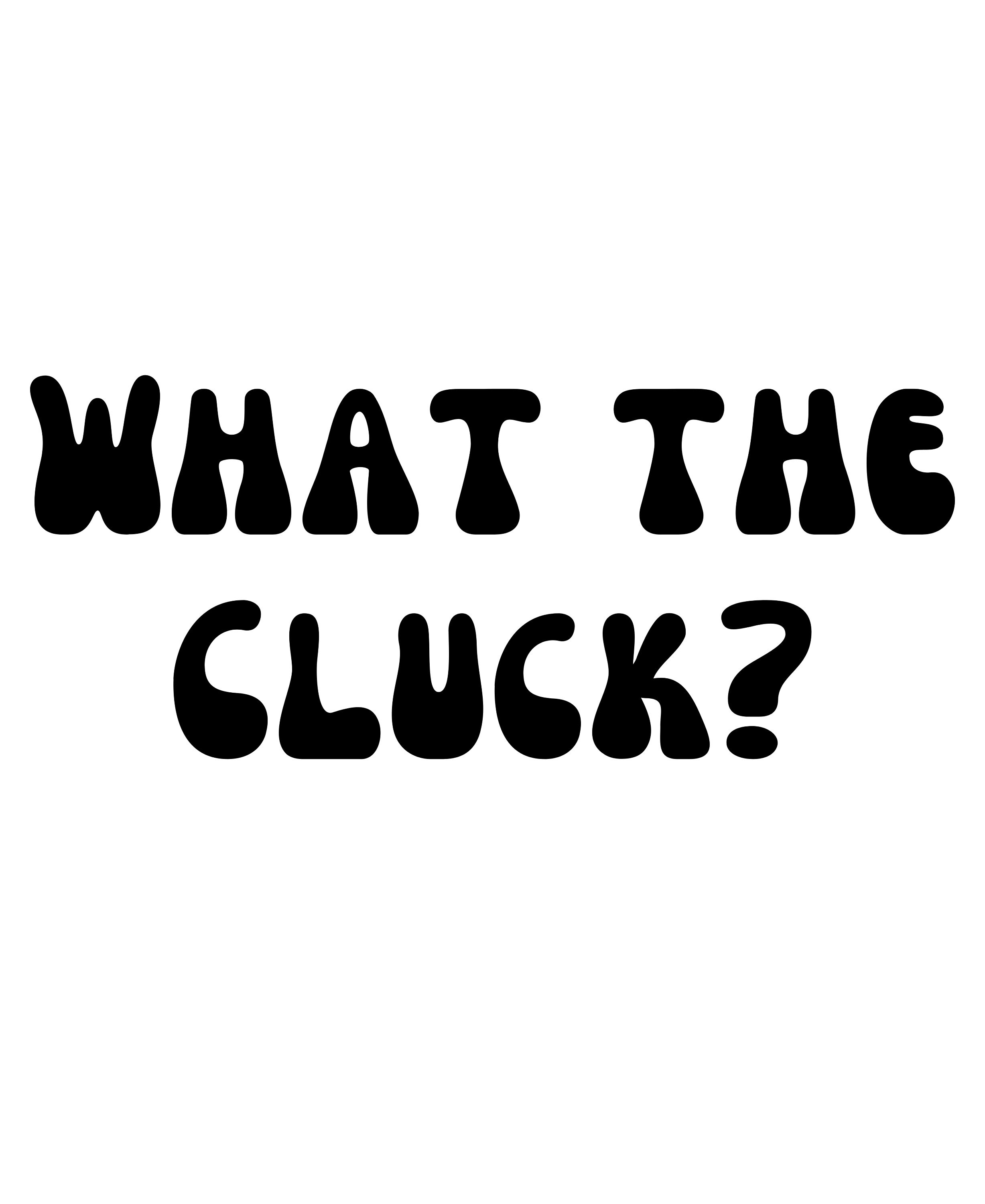 What the Cluck? SVG, PNG Digital File. Cricut Files, Digital Cut File ...