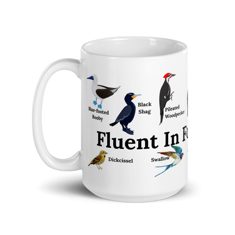 Fluent in Fowl Language Coffee Mug Funny Bird Lover Coffee Mug, Avian ...