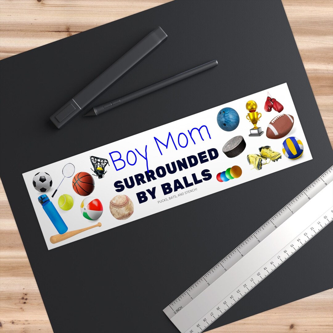 Boy Mom Surrounded by Balls Bumper Sticker - Sports Mom Vinyl Decal - Etsy