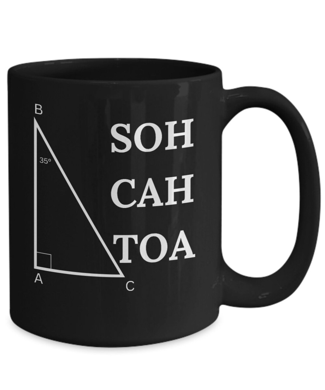 SOHCAHTOA Coffee Mug, Geometry Coffee Mug, Geometry Black Coffee Mug ...
