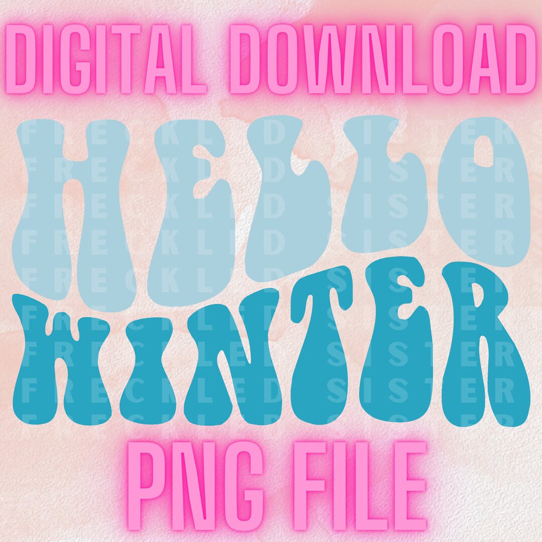 Hello Winter Vibes Groovy Cold Cozy December January Snow PNG DTF ...