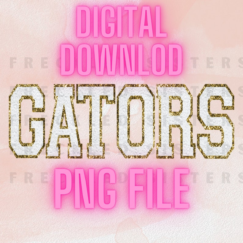 Chenille Glitter Letters Gators PNG Mascot Team Sports DTF Sublimation ...