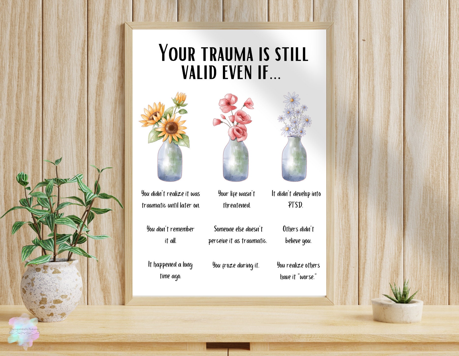 Your Trauma is Still Valid Even If... Trauma Informed Office Decor ...