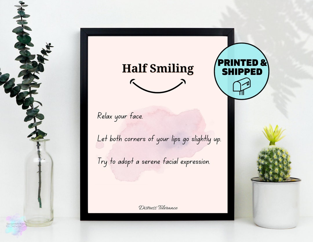 DBT: Half Smiling Dialectical Behavior Therapy, Distress Tolerance ...