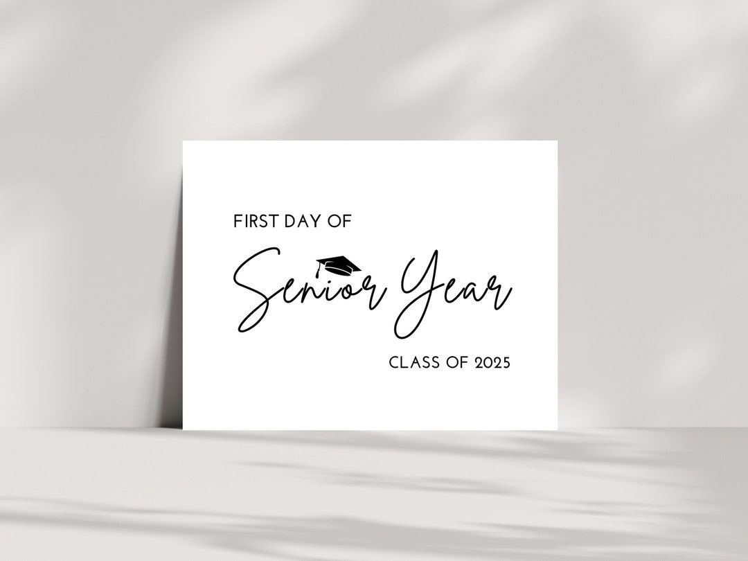 Senior Year Sign, First Day of School, Class of 2025, 12th Grade Sign ...