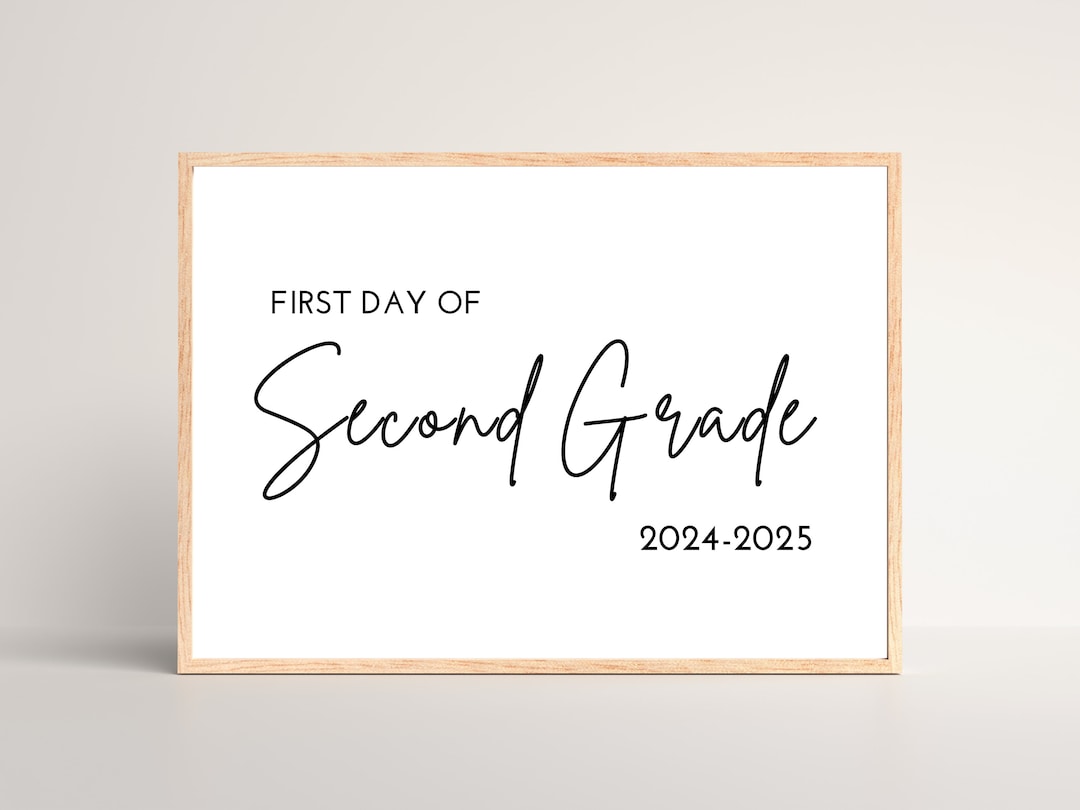 First Day of Second Grade Sign, Printable Back to School Sign, Photo ...