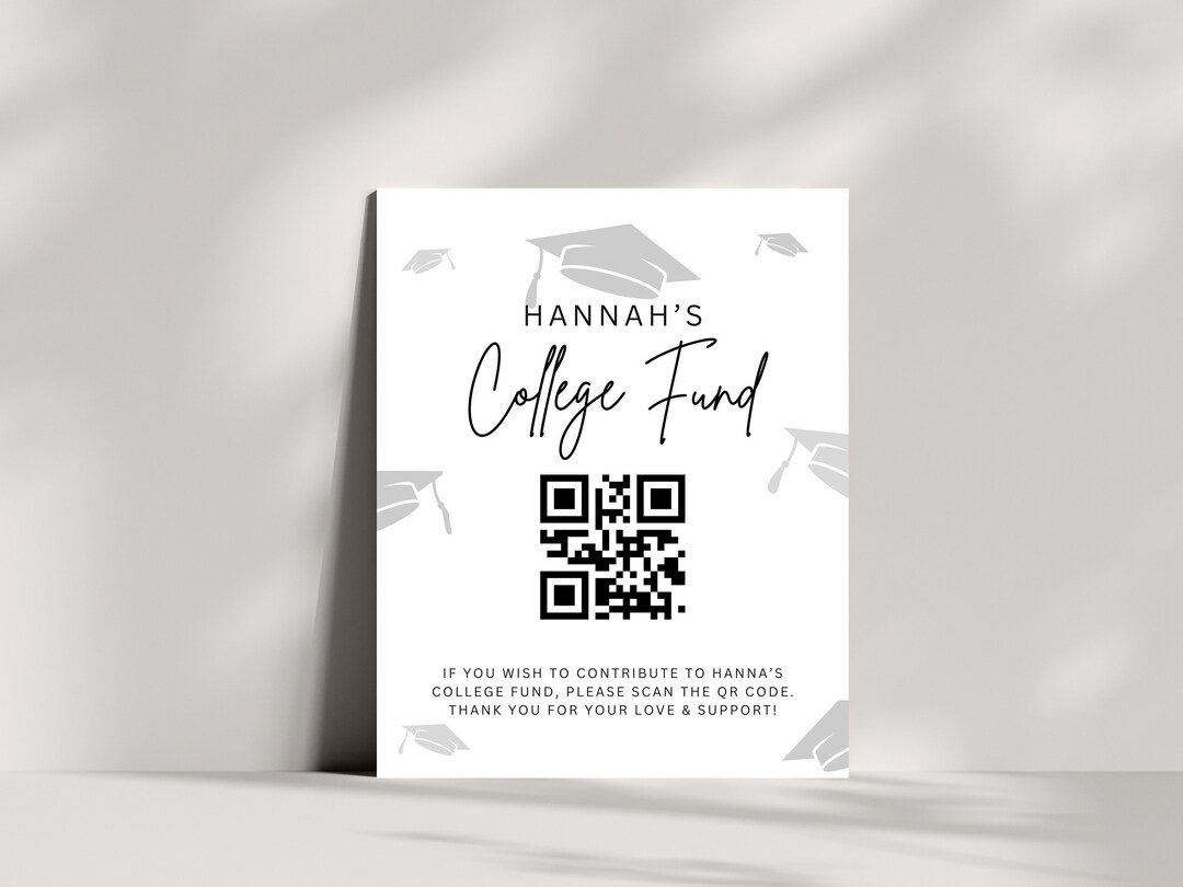 Graduation QR Code Sign, College Fund Sign Template, Graduation Party ...