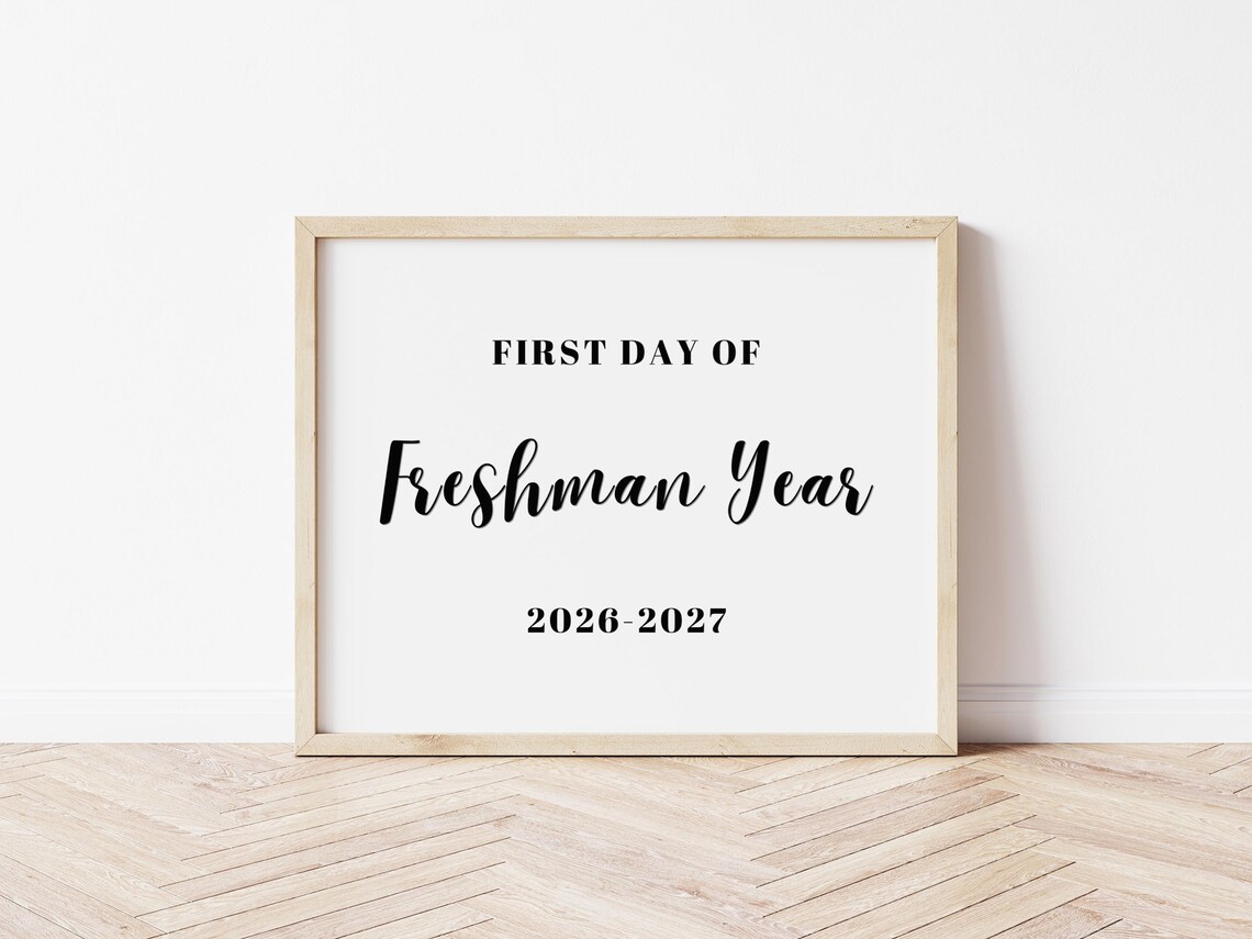 Freshman Year School Sign: First & Last Day Photo Prop (instant ...