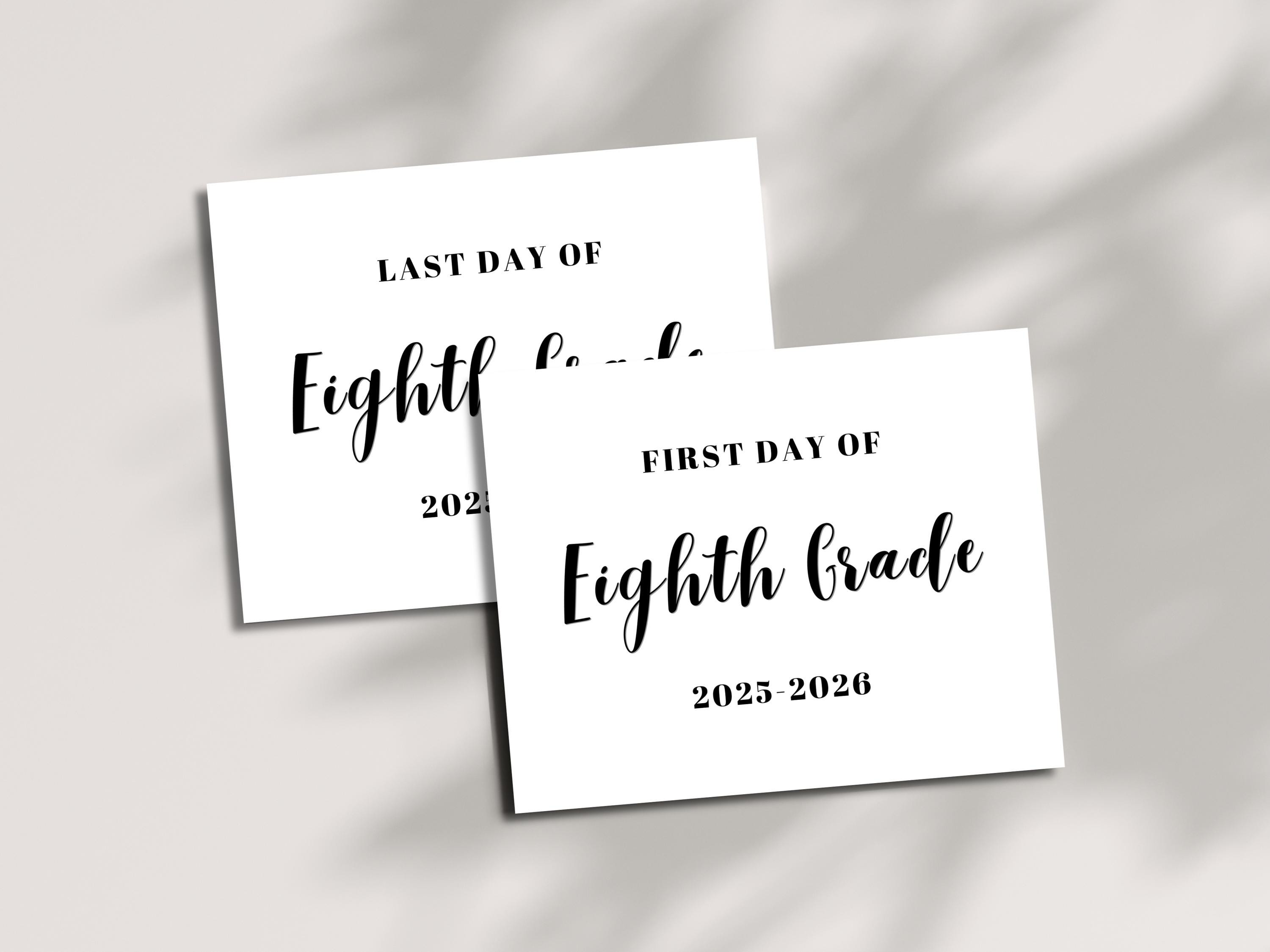 Eighth Grade First & Last Day Sign | Back to School Photo Prop (instant ...