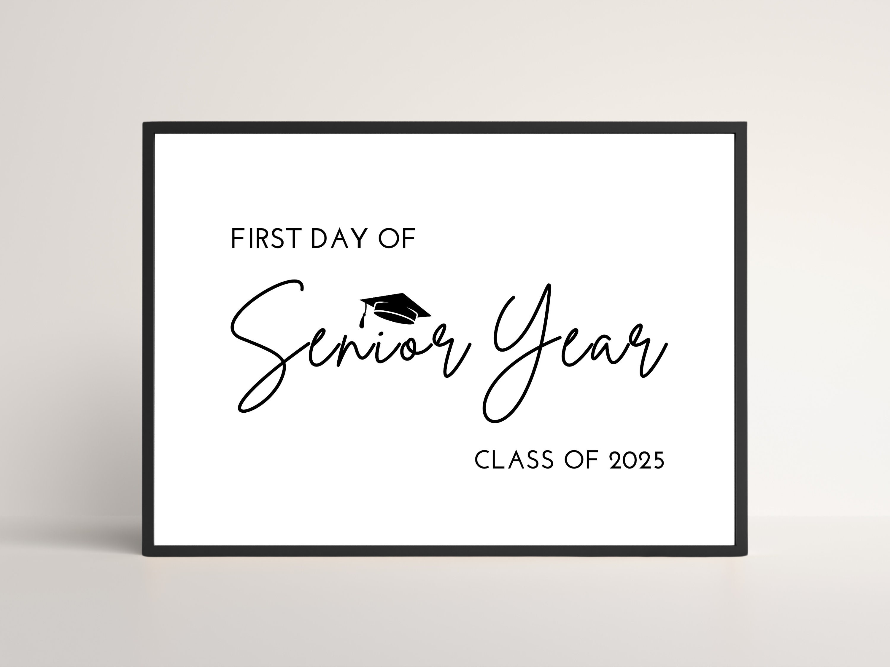 Senior Year Sign, First Day of School, Class of 2025, 12th Grade Sign ...