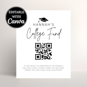 College Fund QR Code Sign, Graduation Party, Class of 2025, Editable ...