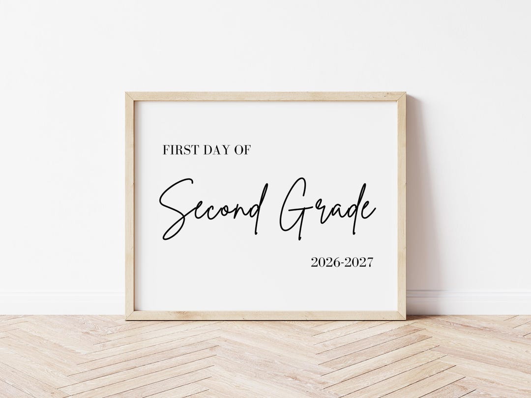 Second Grade First Day Sign: Back to School Photo Prop (instant ...