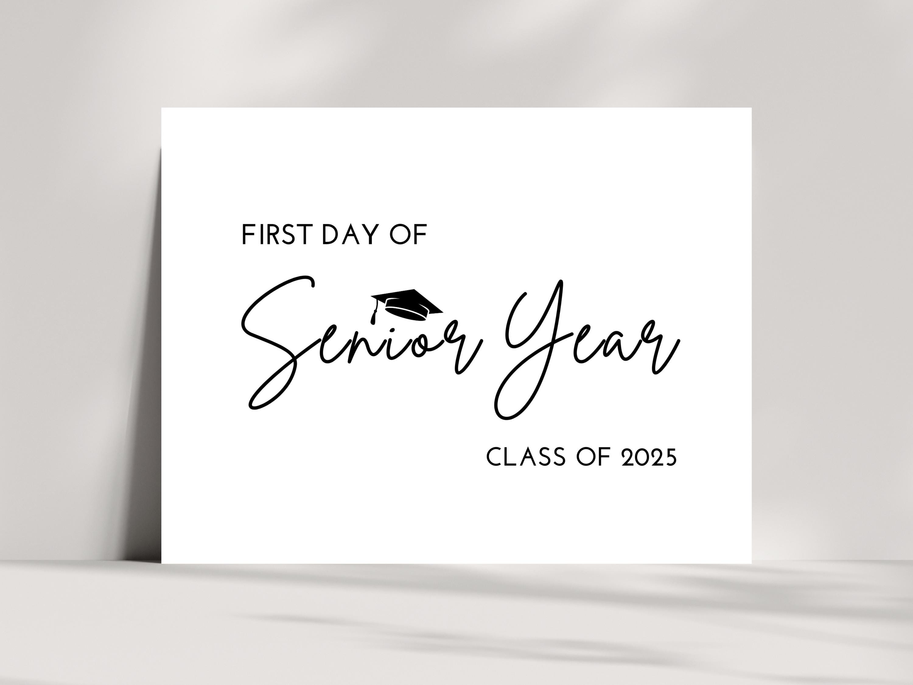 Senior Year Sign, First Day of School, Class of 2025, 12th Grade Sign ...