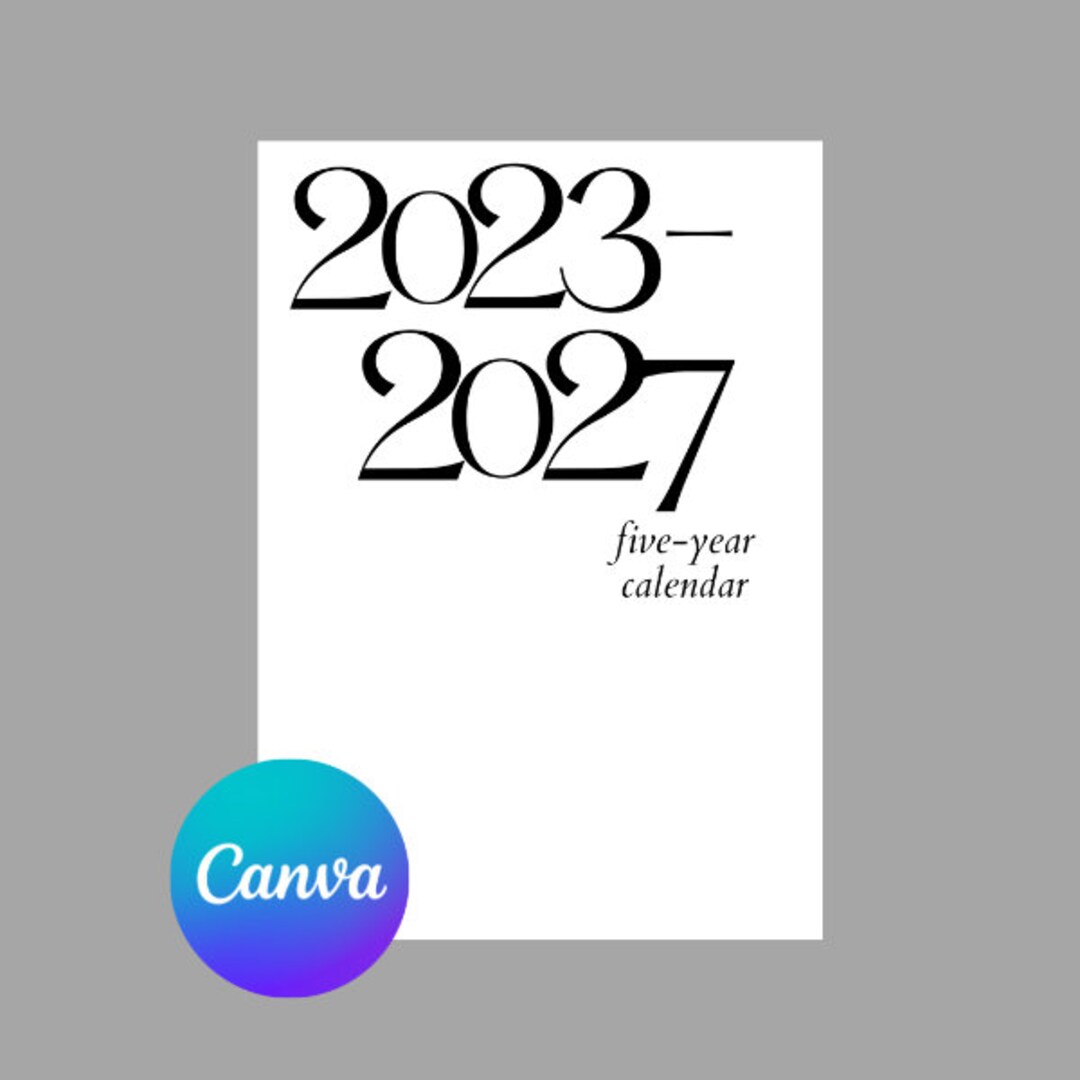 CANVA TEMPLATE 5 year Calendar Black And White Elegant A4 Etsy canva-template-5-year-calendar-black-and-white-elegant-a4-etsy