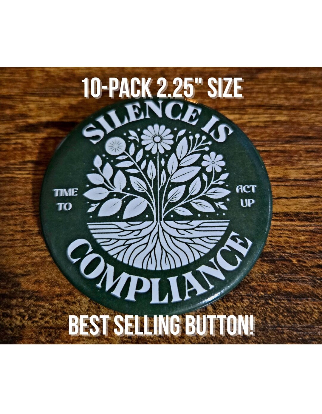 10-pack “silence is Compliance” Protest Buttons – 2.25” Green Pins for ...