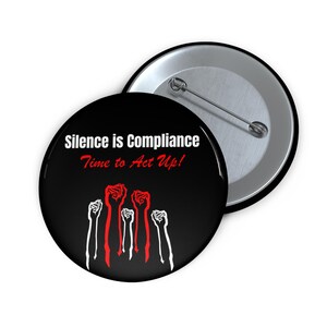 Resistance Pin | Silence is Compliance Button | Activist Pin | Social ...