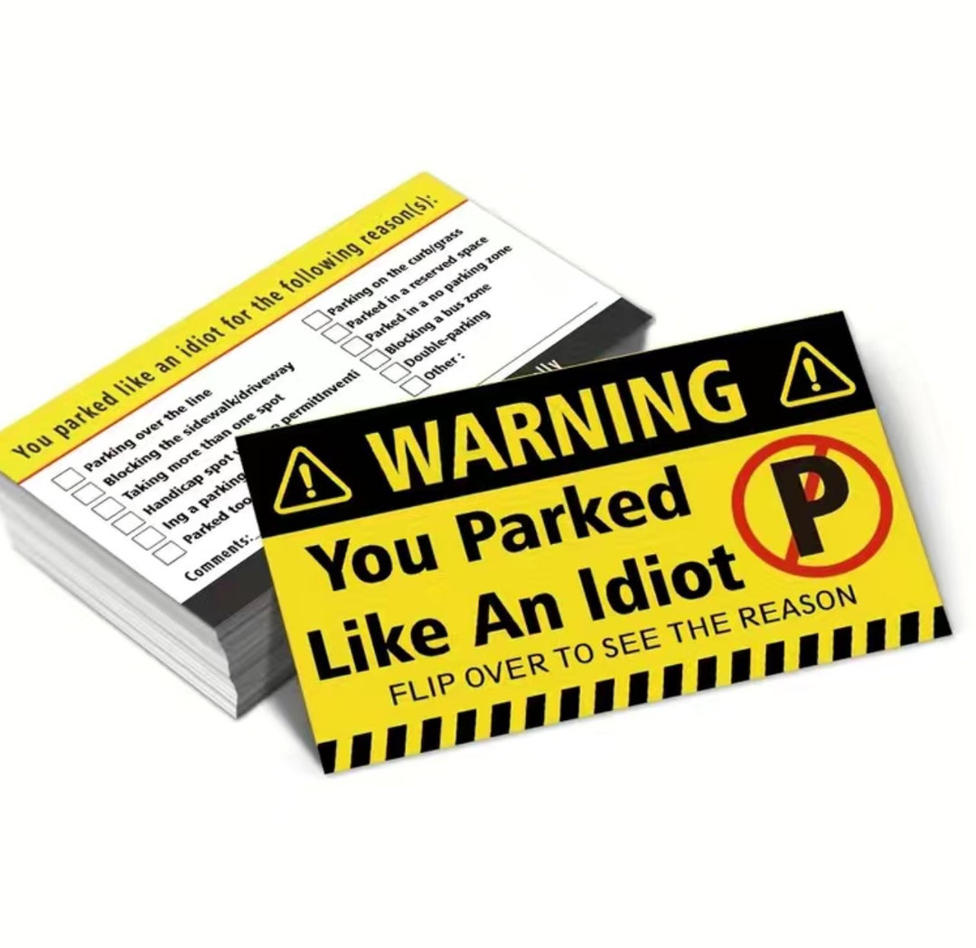 Bad Parking Awareness Cards you Park Like an Idiot Cards - Etsy