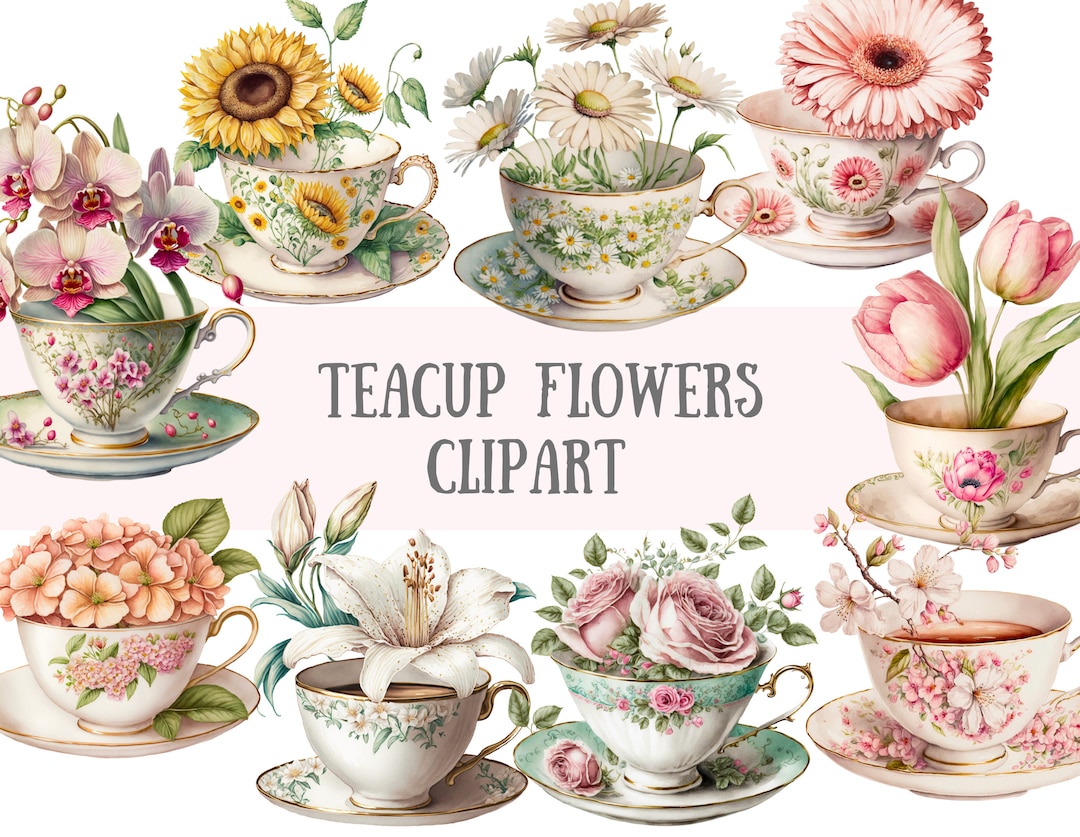 Watercolour Vintage Teacup Flowers Clipart - Tea Time PNG Digital Image ...