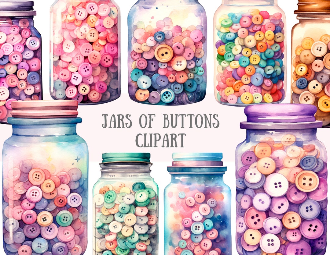 Watercolour Jars of Buttons Clipart Sewing Button Jar PNG Digital Image ...