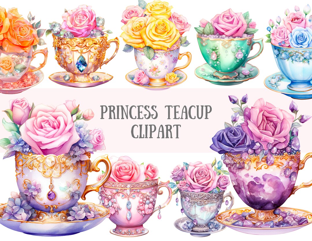 Watercolour Princess Teacup Clipart Tea Time Tea Party PNG Digital ...